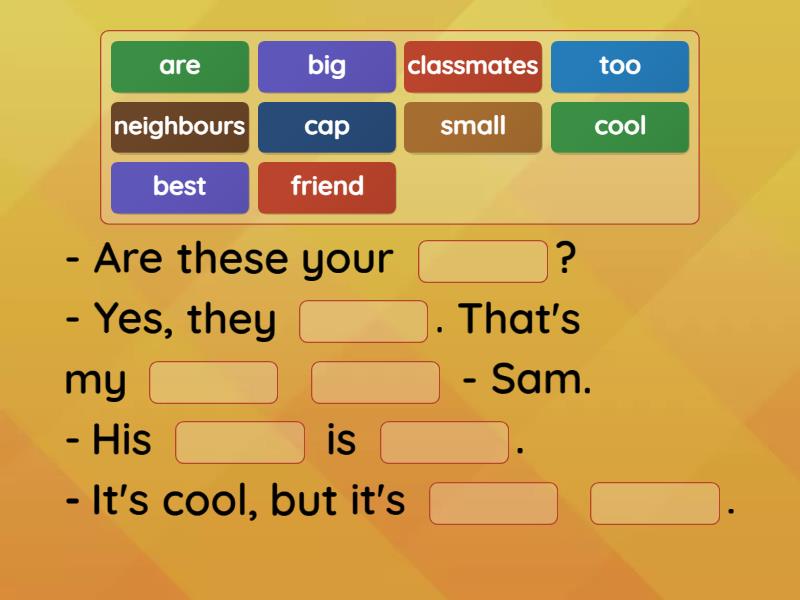Unit 2 GG1 Reading - Sam - Complete the sentence