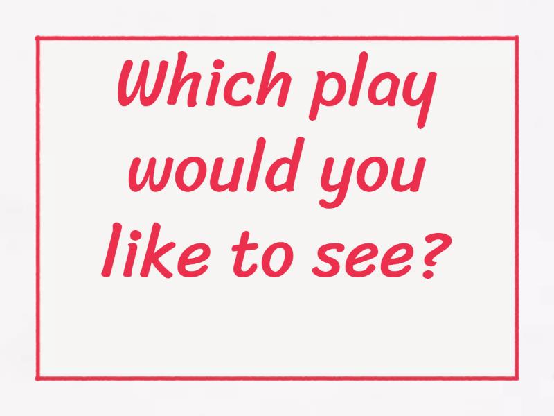 booking theatre tickets - Flash cards
