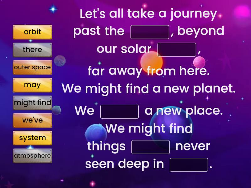 Our World 5 - Unit 4: Deep in outer space - Complete the sentence