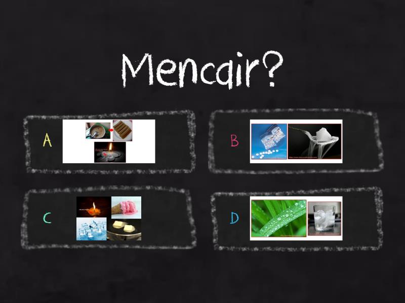 Soal MATERI PERUBAHAN WUJUD BENDA (MENCAIR, MEMBEKU, MENGUAP, MENGEMBUN ...