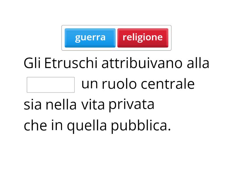Completa con la risposta corretta - Complete the sentence