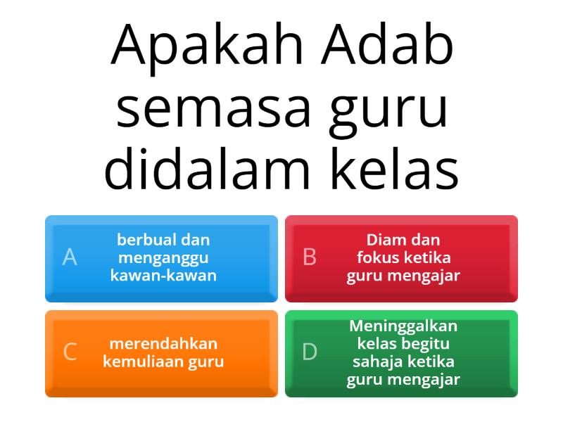 ADAB DIDALAM KELAS - Quiz