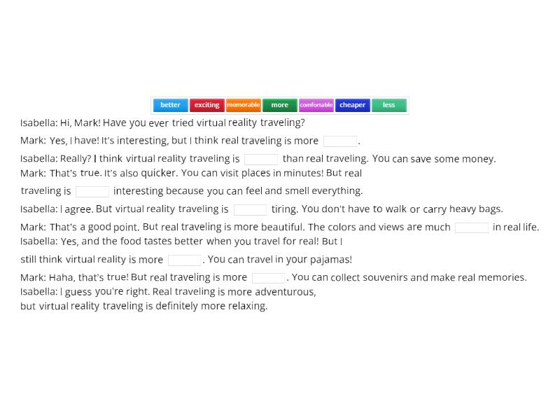 Dialogue-Comparative adjectives - Complete the sentence