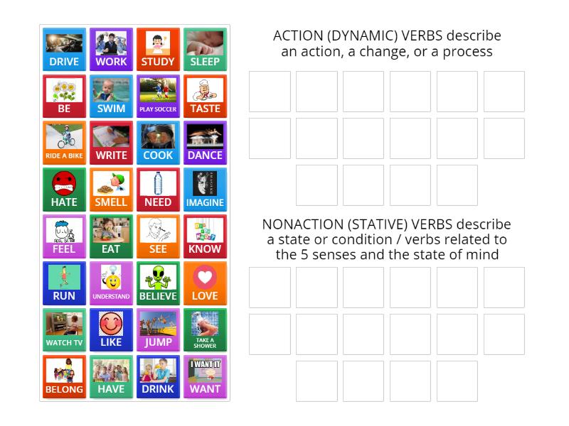 ACTION (DYNAMIC) x NONACTION (STATIVE) VERBS - Group sort