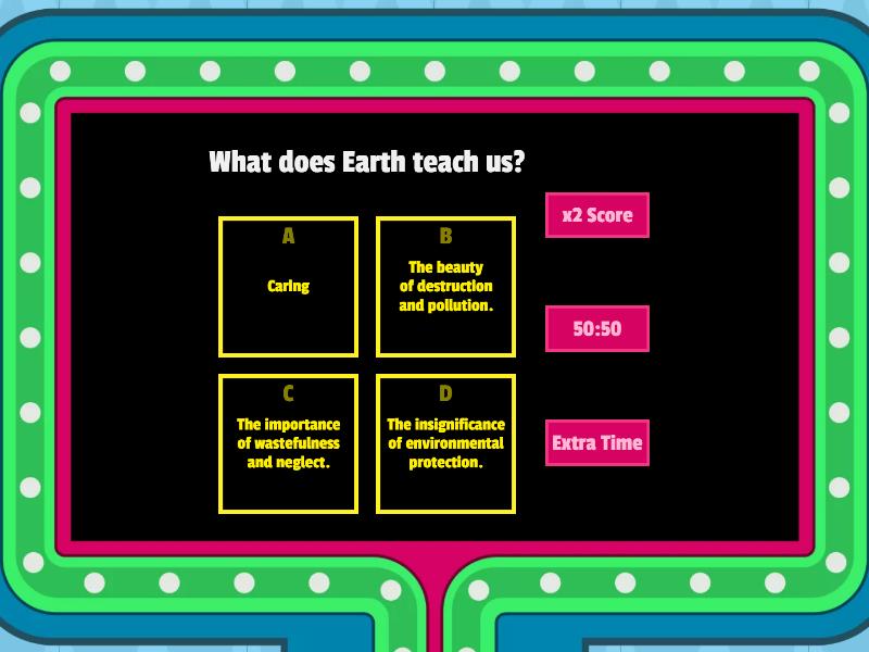 What does Earth teach us? - Gameshow quiz