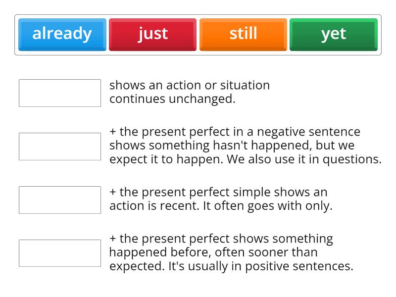 Outcomes Pre-Intermediate, just, already, yet, still - Match up