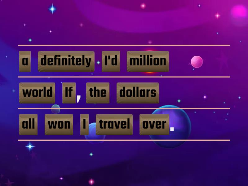 B1 2nd conditional sentence jumble - Unjumble