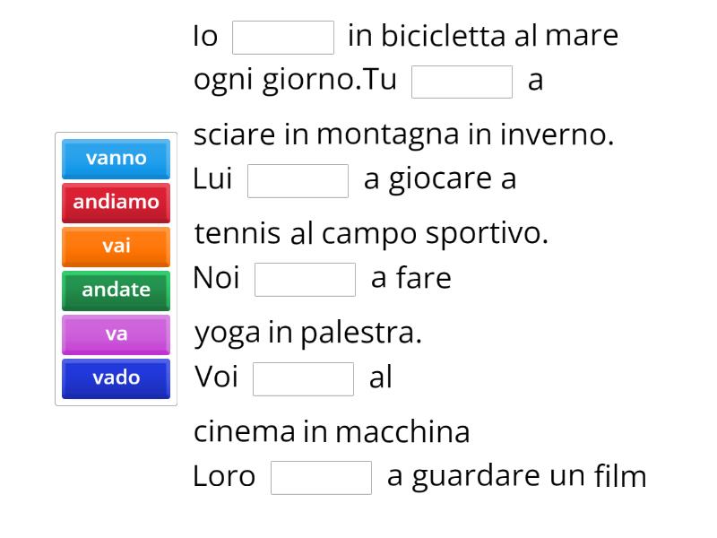 Verbi Irregolari - Andare, Fare, Avere, Essere - Completa la oración
