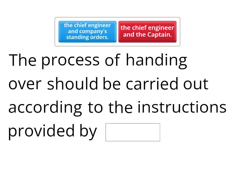 HANDOVER. Procedure For Handing Over Engine Room Watch At Sea ...