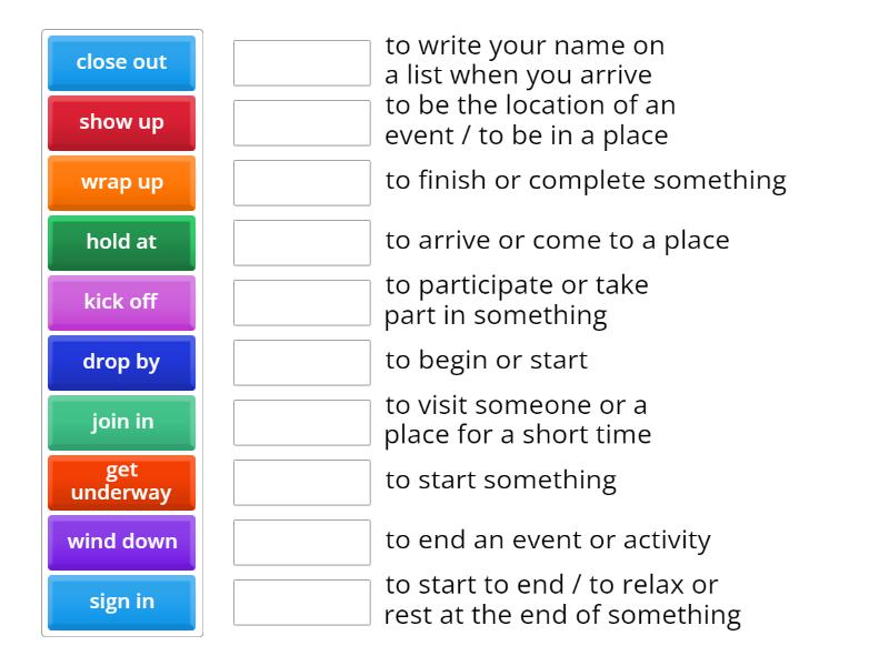 1. Phrasal Verbs for Events - Match up