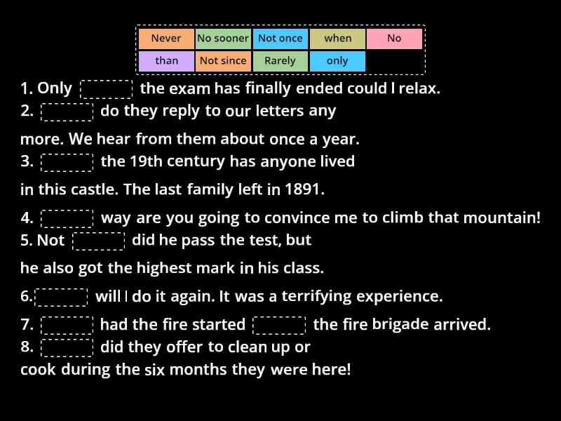 Inversion - Complete the sentence