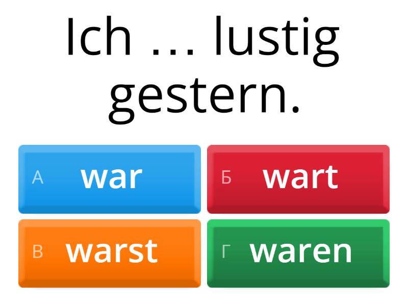 war/waren/warst/wart - Quiz