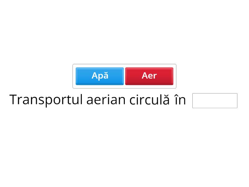 Modul de deplasare a transporturilor - Complete the sentence