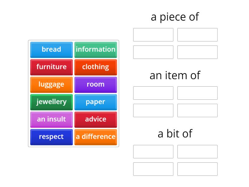 Collocations: a bit of, a piece of or an item of - Group sort