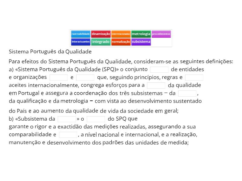 Sistema Português da Qualidade - Completa la oración