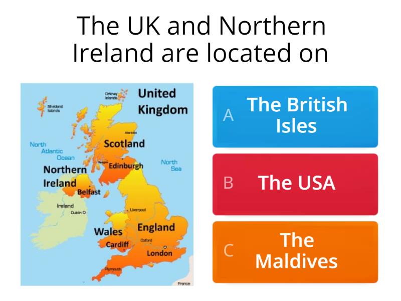 The United Kingdom and Northern Ireland - Quiz