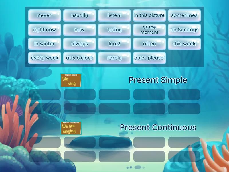 Present Simple or Present Continuous (adverbs of time) - Group sort