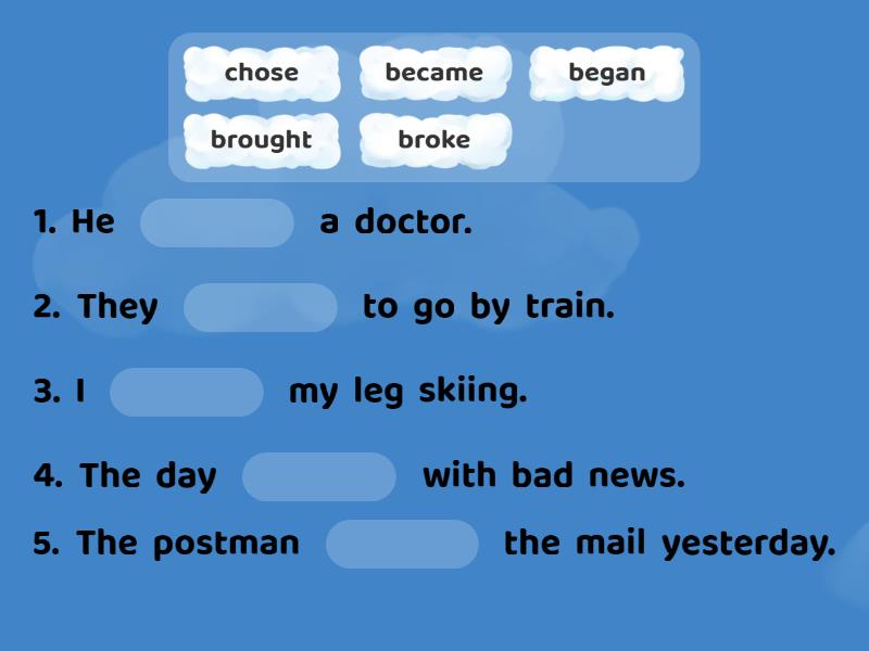 s with irregular verbs, part 1 - Complete the sentence