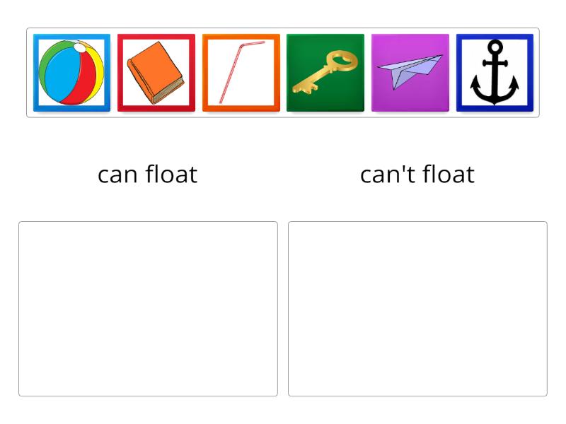 which things can float/ can't float? - Categorize