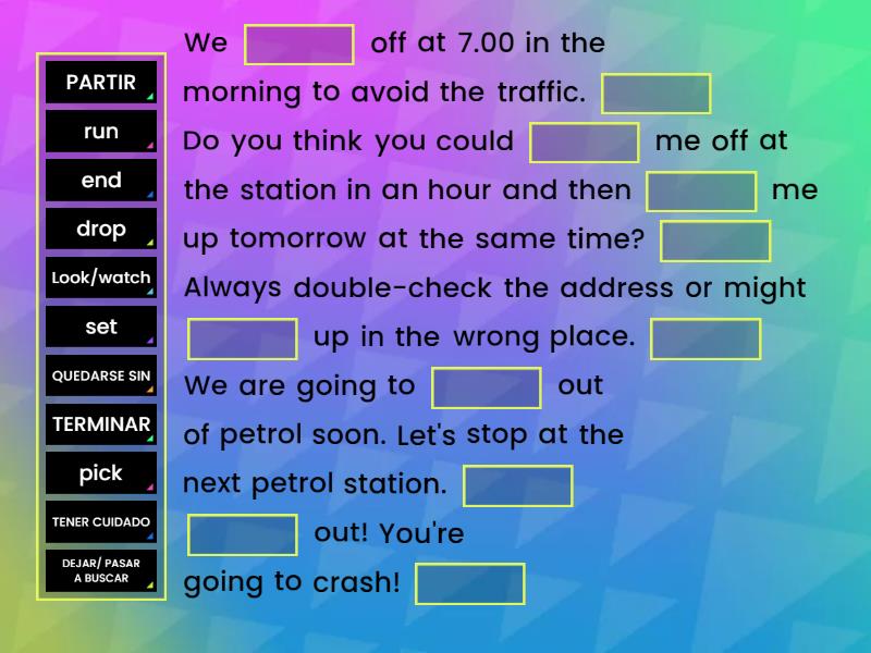 Transportation phrasal verbs - Complete the sentence