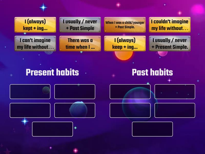 Present and past habits - Group sort