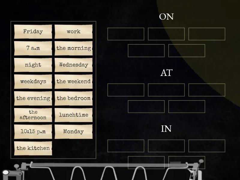 EVOLVE - BOOK 1 - UNIT 5 - REVIEW - PREPOSITIONS - Group sort