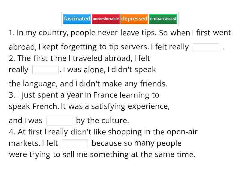Feelings when living in another country. - Complete the sentence