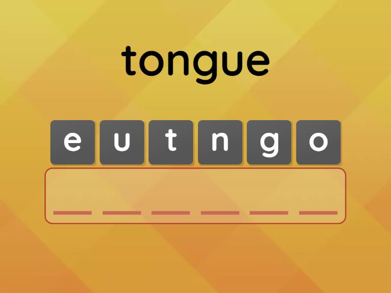 Spell tongue - Anagram