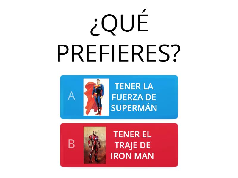 ¿QUÉ PREFIERES? - Quiz
