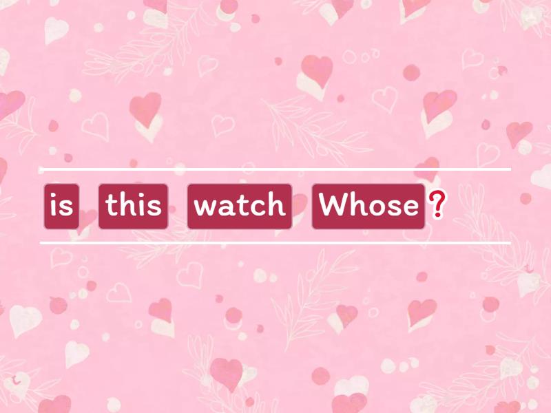 AS2 U3 Whose... - Unjumble