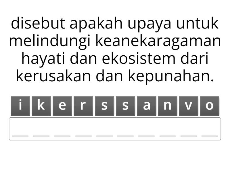 7C Mengenal lebih dekat dengan konservasi - Anagram