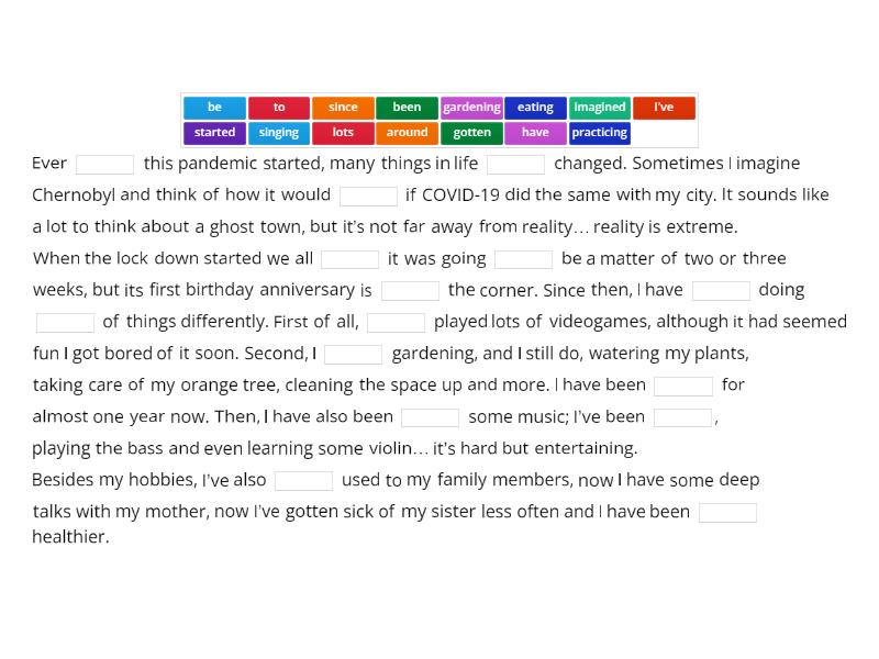 Present Perfect Coninuous (cloze) - Palabra perdida