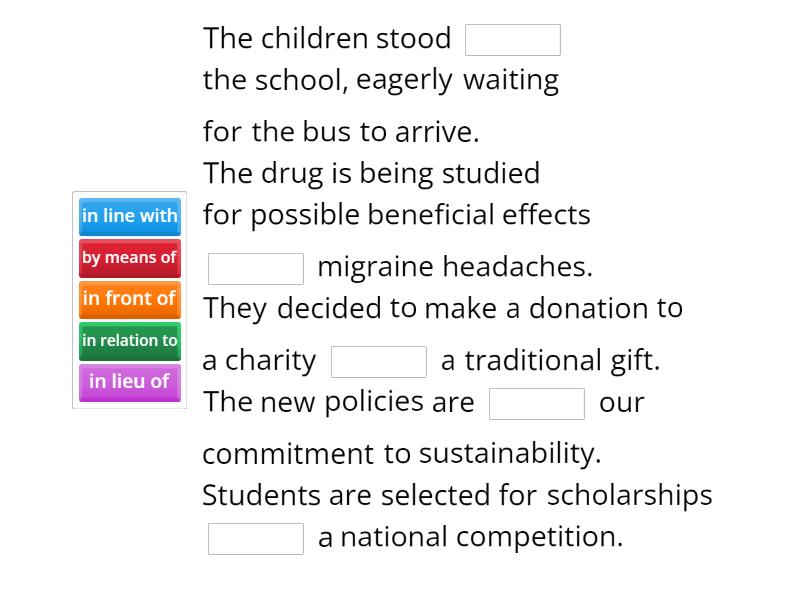 Unit 11 Prepositional phrases - Complete the sentence