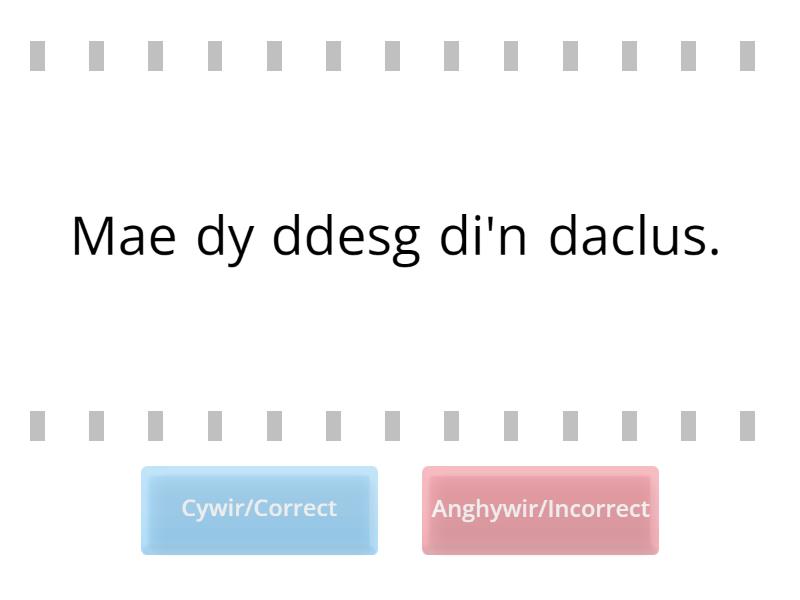 Treiglo - Cywir neu anghywir / Mutation - Correct or Incorrect - True ...