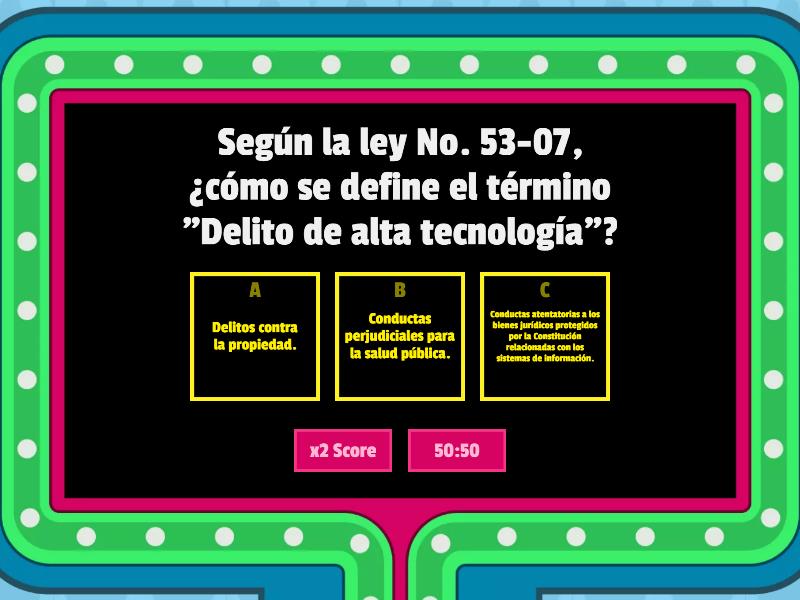 Ley No. 53-07 sobre Crímenes y Delitos de Alta Tecnología - Gameshow quiz