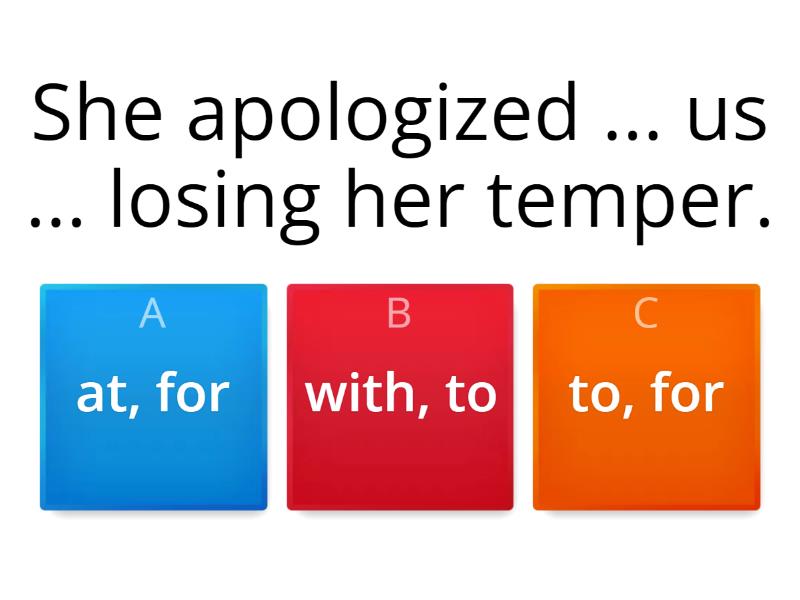 UNIT 3B DEPENDENT PREPOSITIONS - Cuestionario