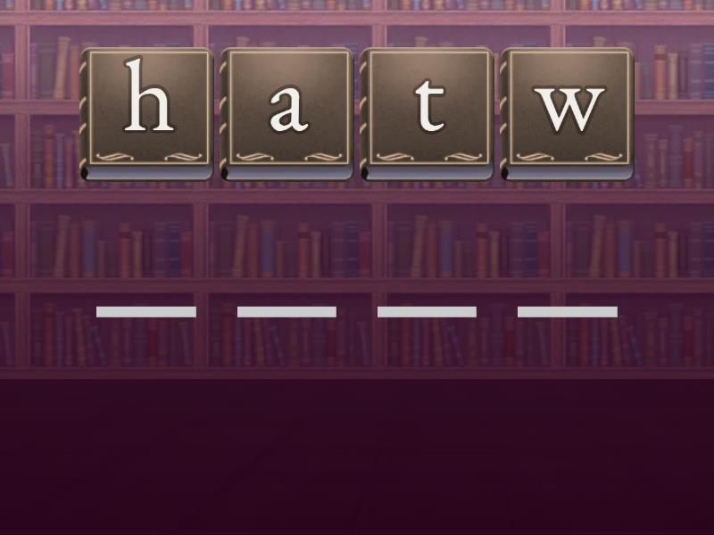 Wh - ? words - Anagrama