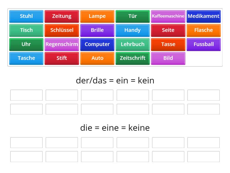 Der, die oder das? Ein oder eine? Kein oder keine? - Group sort