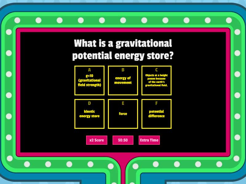 Kinetic energy and potential energy - Gameshow quiz