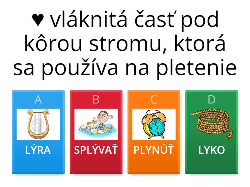 SLOVÁ S LY, LÝ - priraď slovo k jeho významu - Quiz