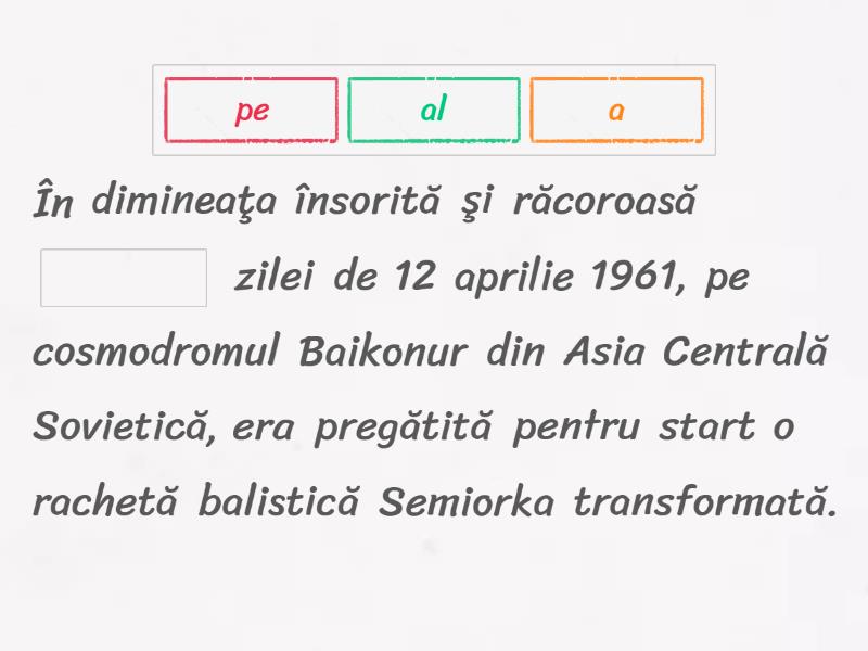 Spațiu cosmic - Complete the sentence