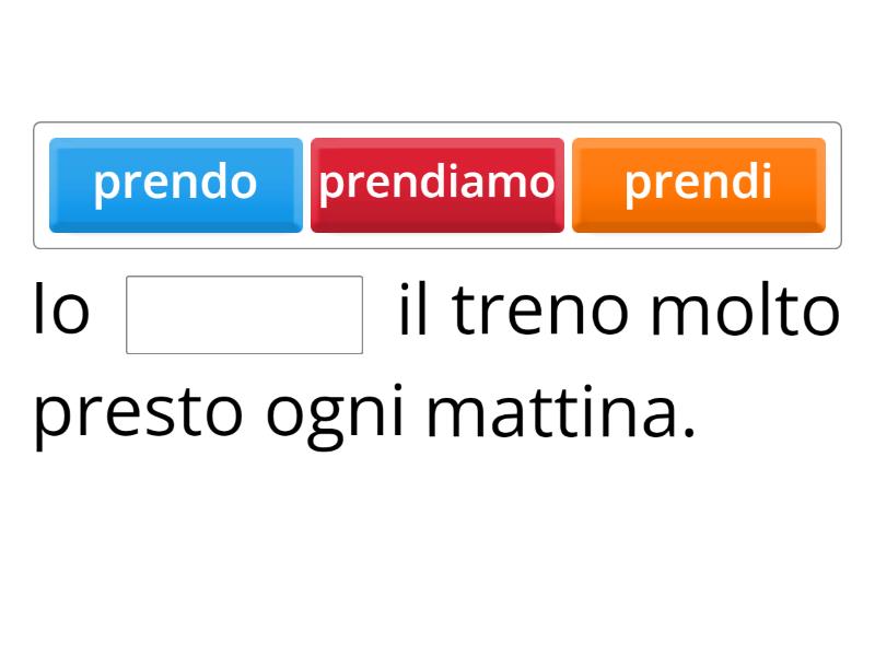 Verbo PRENDERE - Complete the sentence