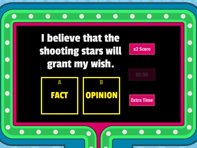 FACT OR OPINION? - Gameshow quiz