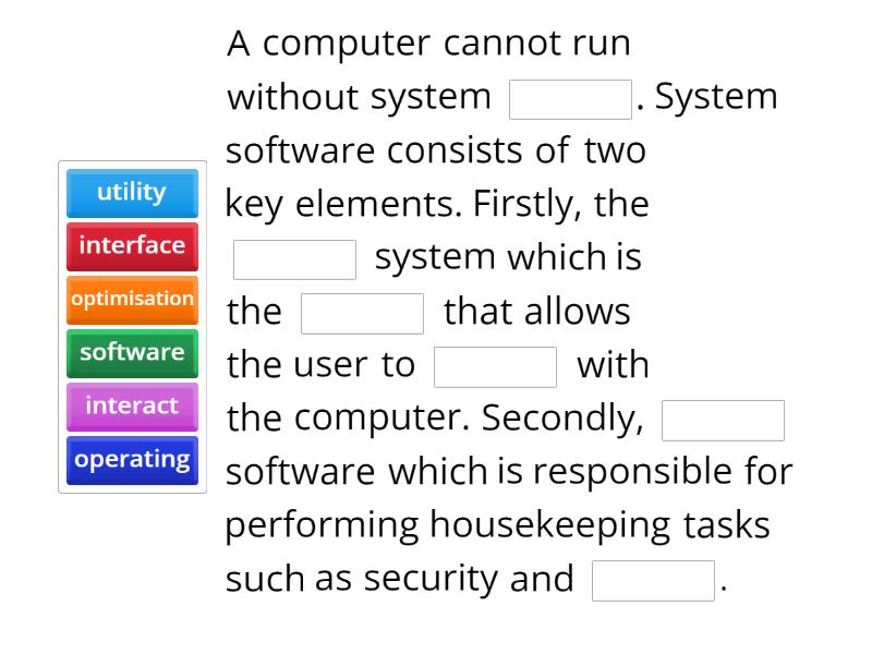 System Software - Complete the sentence