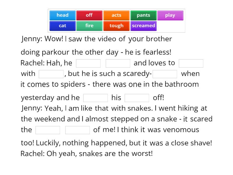 Idioms: Fear - Complete the sentence