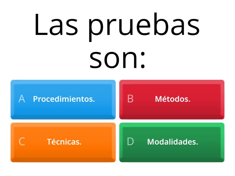 LAS PRUEBAS - Quiz