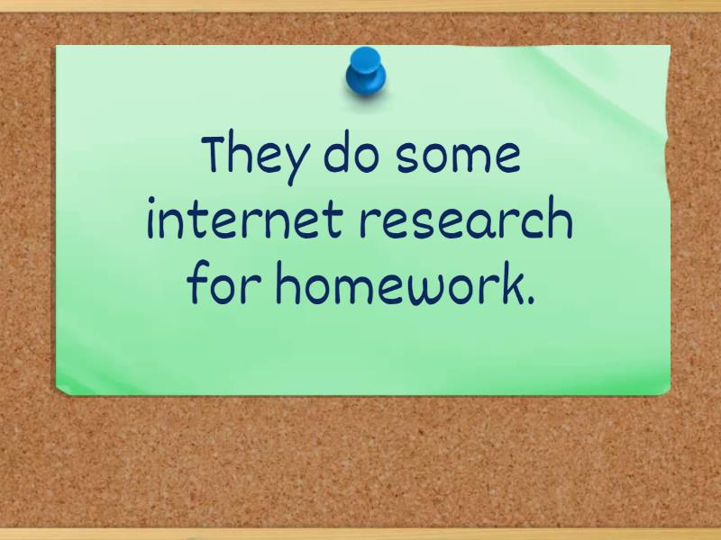 I do some internet research for homework. - Flash cards