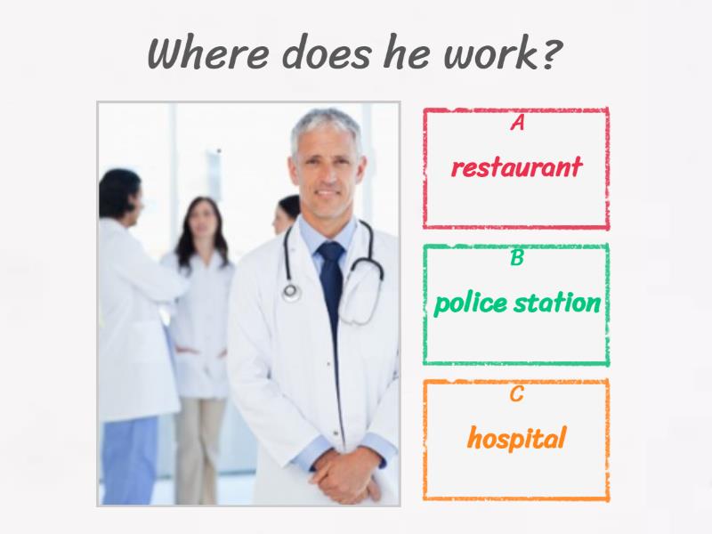 Where does he work? \what does he do? - Cuestionario