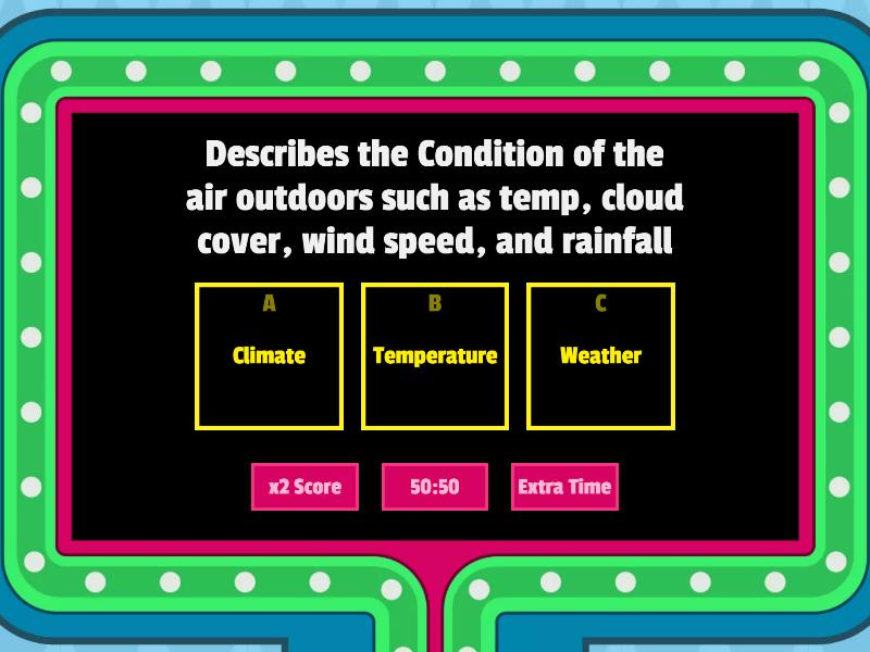 Weather/Climate/Water cycle - Gameshow quiz