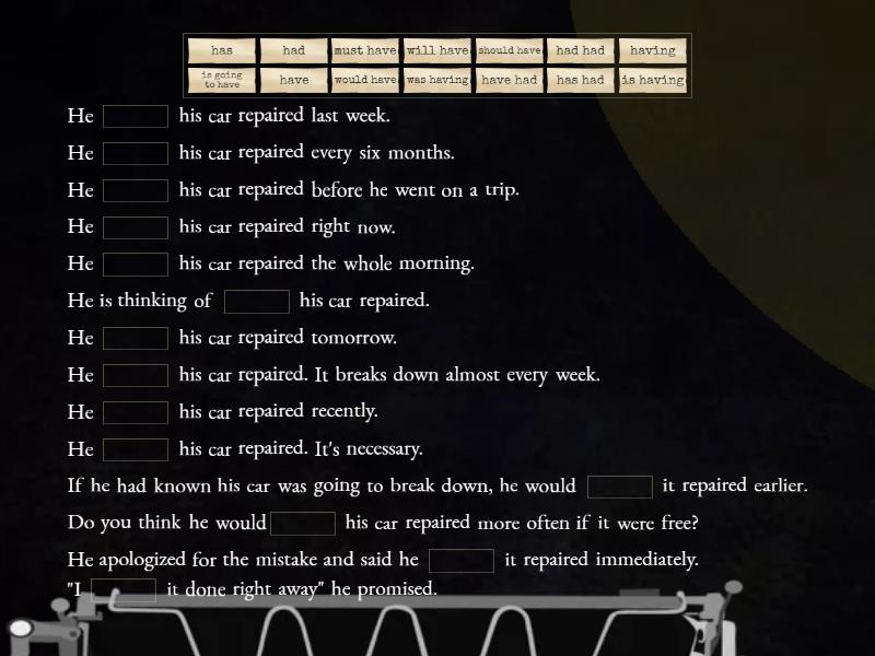 Unit 10 Have something done - Complete the sentence